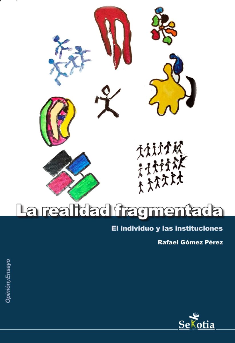 La realidad fragmentada. Reseña de La realidad fragmentada. Aceprensa