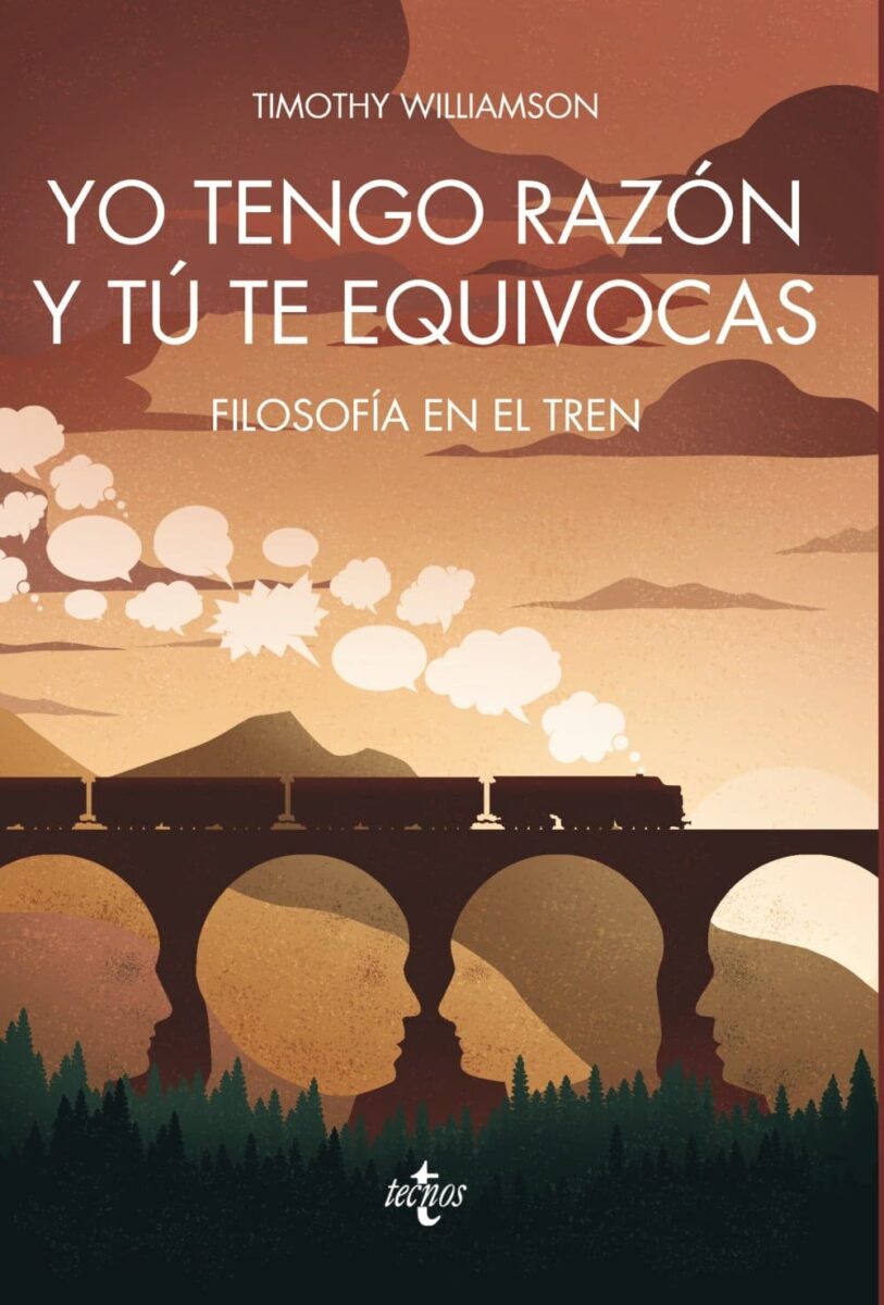 Yo tengo razón y tú te equivocas. Filosofía en el tren. Reseña de Yo ...