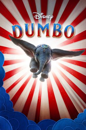 Dumbo. Sinopsis y crítica de la película Dumbo